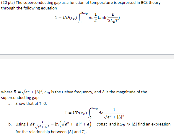 Solved (20 pts) The superconducting gap as a function of | Chegg.com