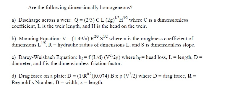Solved Are the following dimensionally homogeneous? | Chegg.com