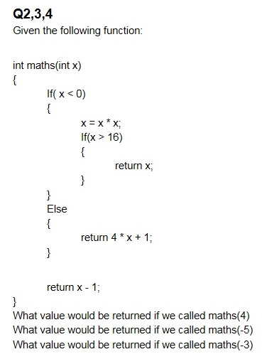 Solved Given the following function: int maths(int x) { | Chegg.com