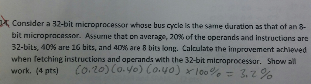 Solved Consider A 32 Bit Microprocessor Whose Bus Cycle Is 1693