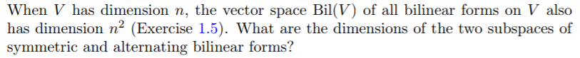 Solved Let Bil(V) be the set of all bilinear forms on V. It | Chegg.com