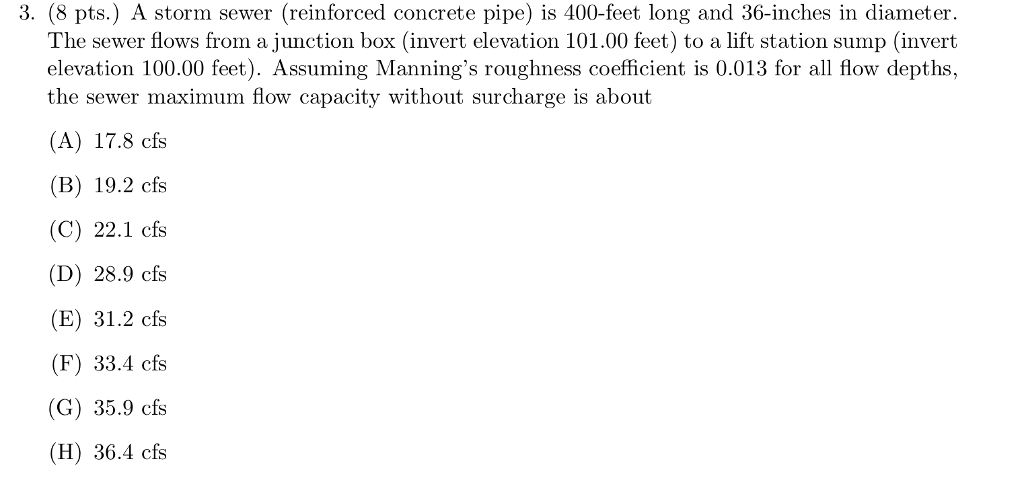 Solved A storm sewer (reinforced concrete pipe) is 400-feet | Chegg.com