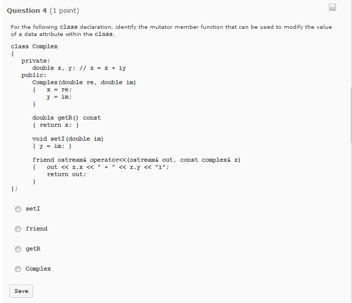 Solved Question 4 (1 point) For the following class | Chegg.com