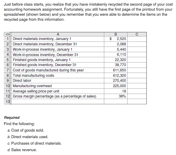 Solved Just before class starts, you realize that you have | Chegg.com