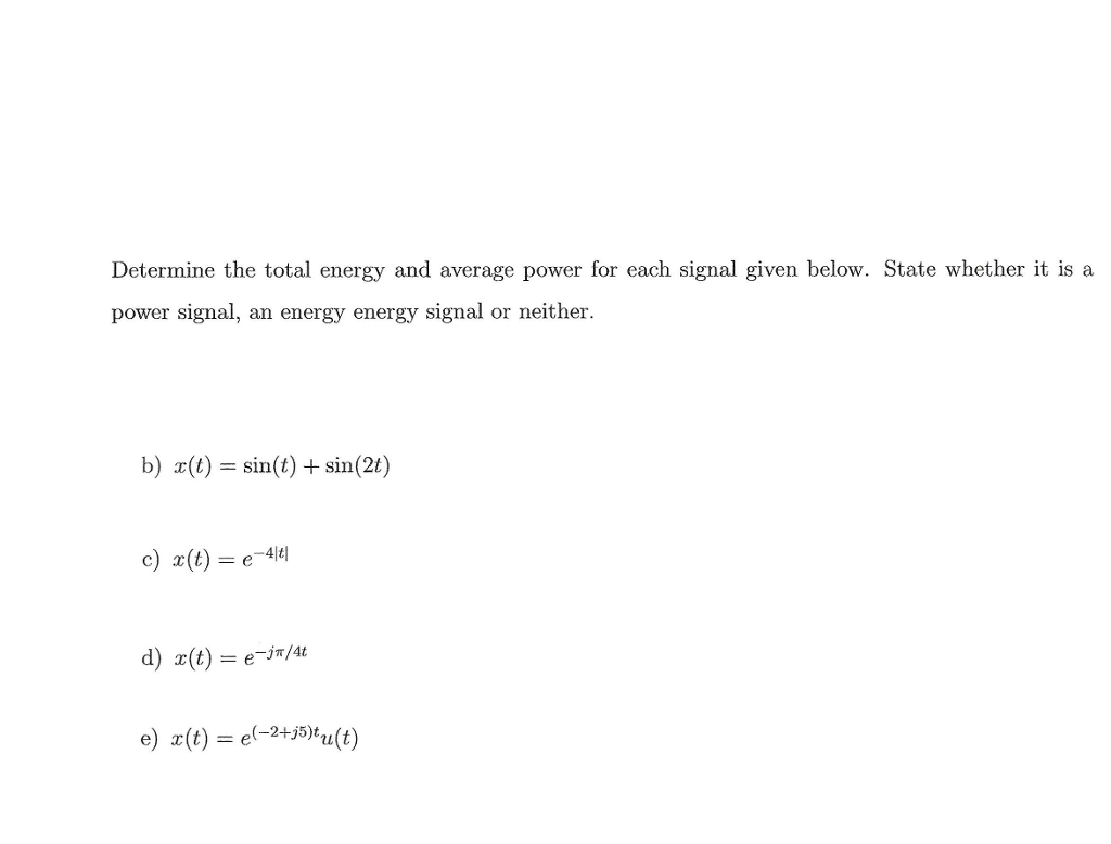 Solved Determine the total energy and average power for each | Chegg.com