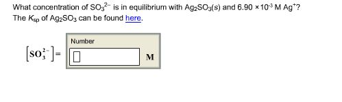 Solved to The Ksp of Ag2SO3 can be found here Number | Chegg.com