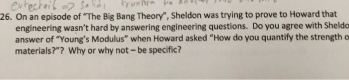 Solved On an episode of "The Big Bang Theory", Sheldon was | Chegg.com