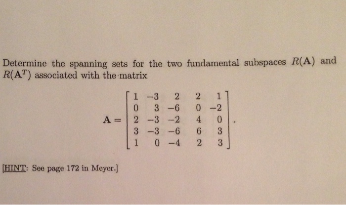 Solved Determine the spanning sets for the two fundamental | Chegg.com