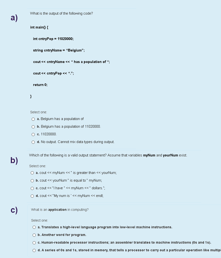 Solved What is the output of the following code int maino | Chegg.com