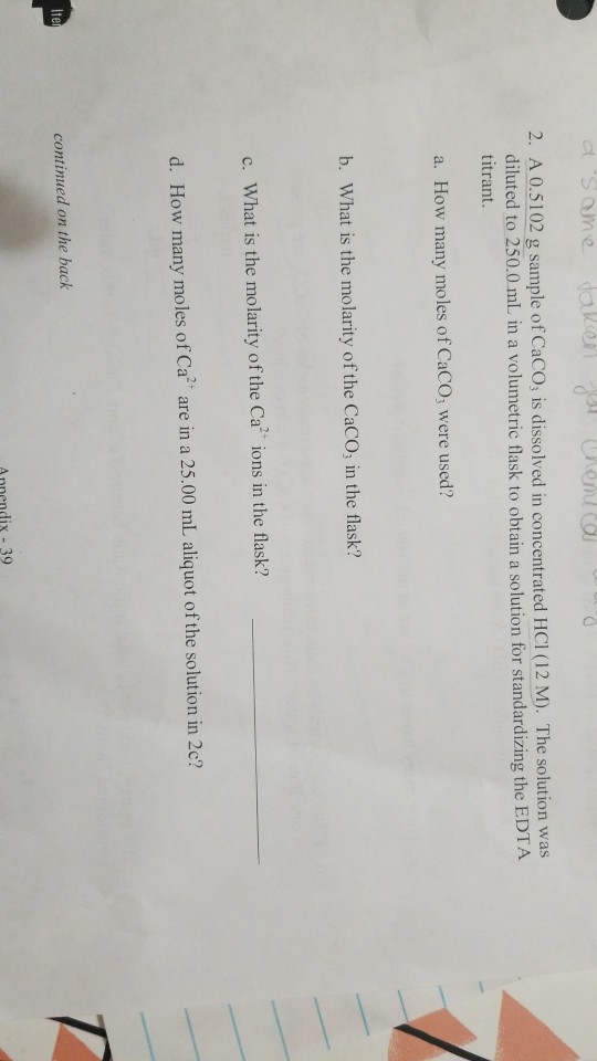 Solved 2. A 0.5102 g sample of CaCO; is dissolved in | Chegg.com