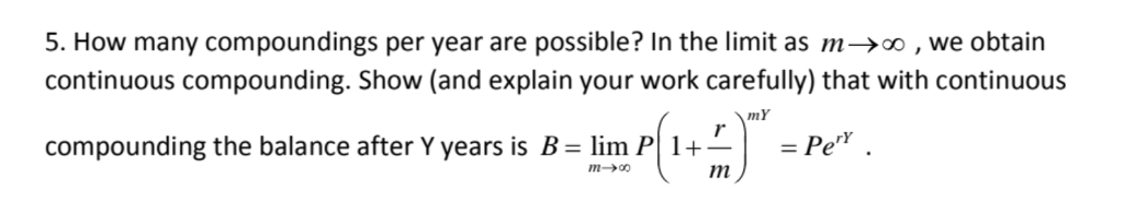 Solved 5. How many compoundings per year are possible? In | Chegg.com