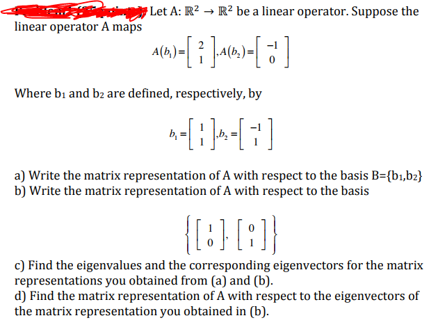 Solved Let A: R2 → R2 be a linear operator. Suppose the | Chegg.com