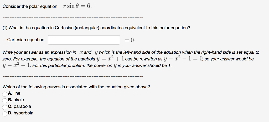 Solved Consider the polar equation r sin theta = 6. What is | Chegg.com