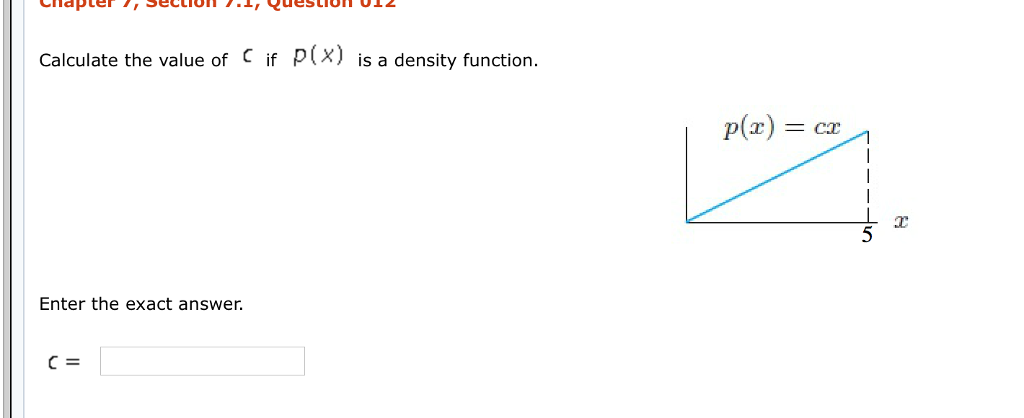 Solved Calculate the value of C if p(x) is a density | Chegg.com