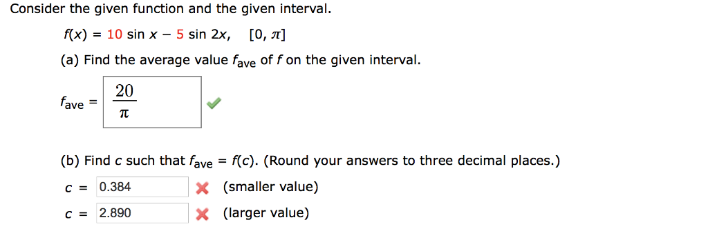 Solved Consider the given function and the given interval. | Chegg.com