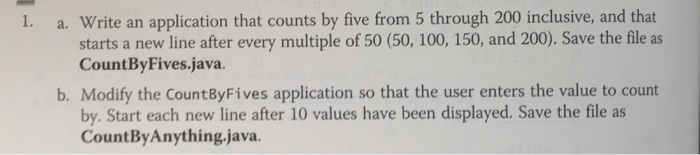 Solved Write an application that counts by five from 5 | Chegg.com