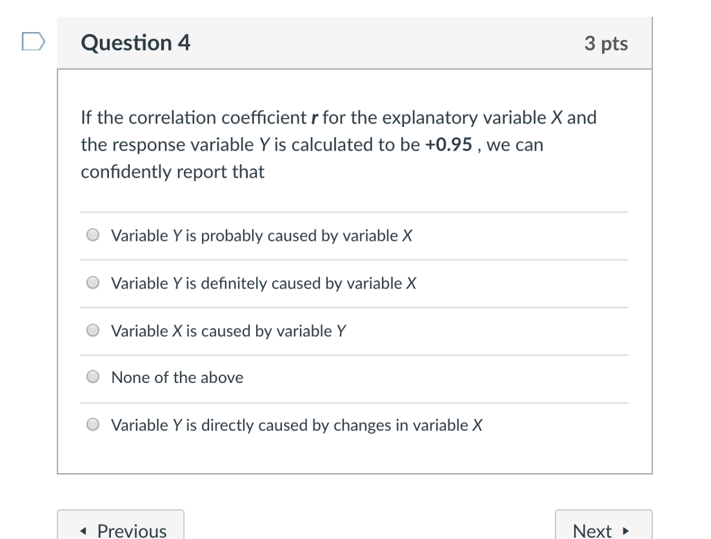 Solved D Question 4 3 Pts If The Correlation Coefficient R 3947