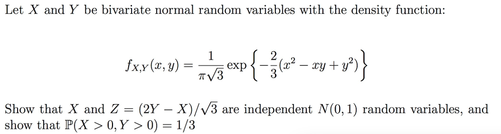 Solved Let X and Y be bivariate normal random variables with | Chegg.com
