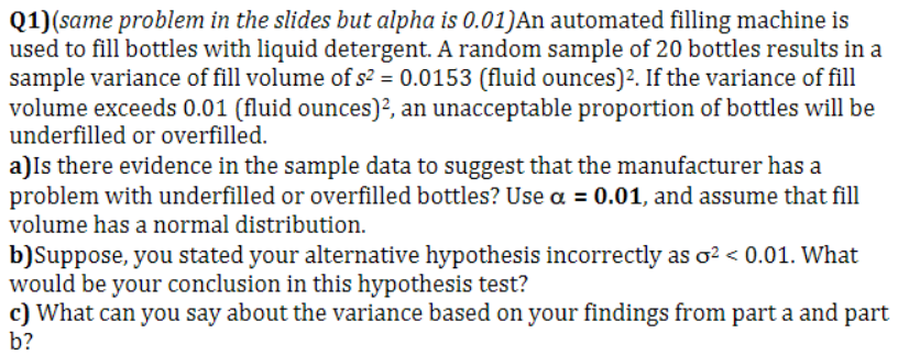 Solved An automated filling machine is used to fill bottles | Chegg.com