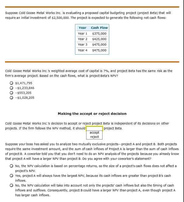 Solved Suppose Cold Goose Metal Works Inc. is evaluating a | Chegg.com