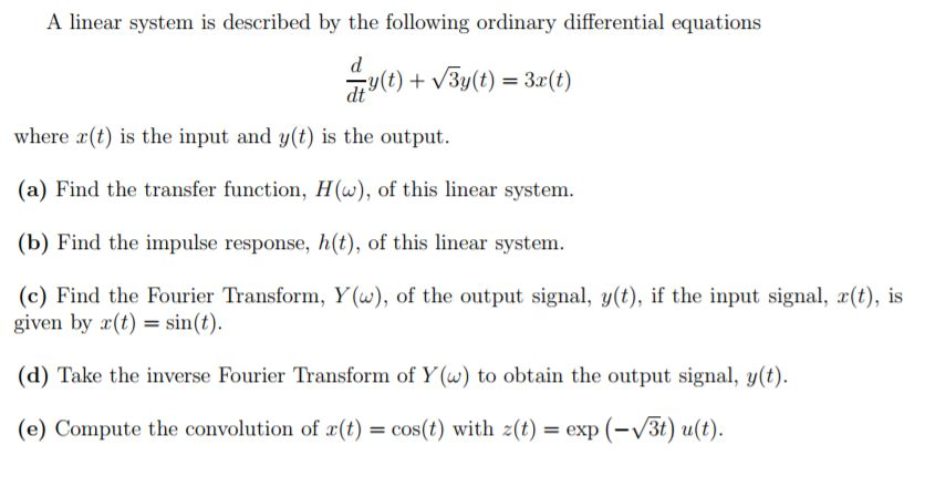 Solved A linear system is described by the following | Chegg.com