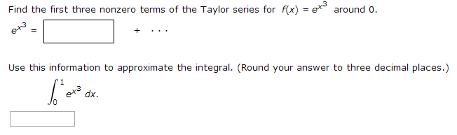 Solved Using a known series, find the first three nonzero | Chegg.com
