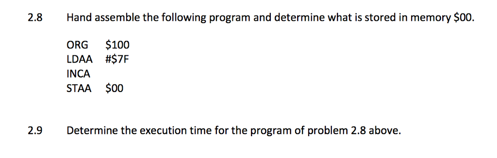 Solved Hand assemble the following program and determine | Chegg.com