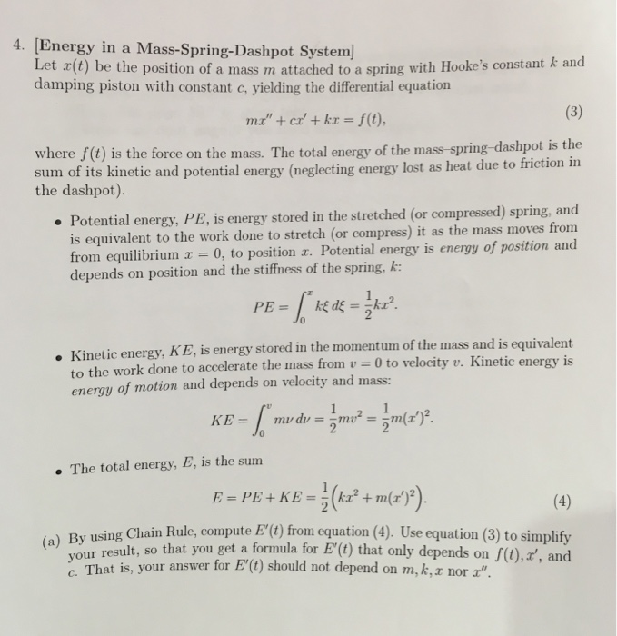 Solved 4. [Energy in a Mass-Spring-Dashpot System] Let x(t) | Chegg.com