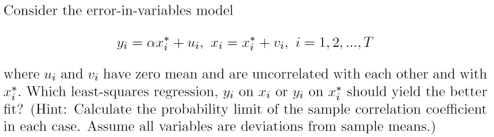 Consider The Error In Variables Model Where U And V