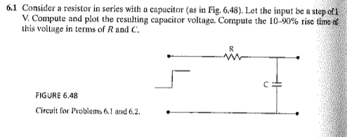 Solved 61 Consider a resistor in series with a capacitor (as | Chegg.com
