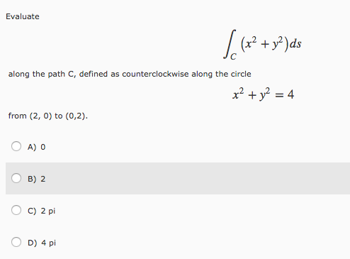Solved Evaluate integral_C (x^2 + y^2)ds along the path C, | Chegg.com