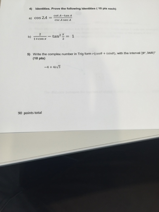 Solved Identities. Prove the following identities cos 2A = | Chegg.com