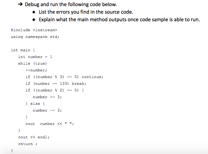 Solved → Debug and run the following code below. List the | Chegg.com