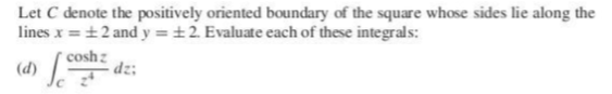Solved Let C denote the positively oriented boundary of the | Chegg.com