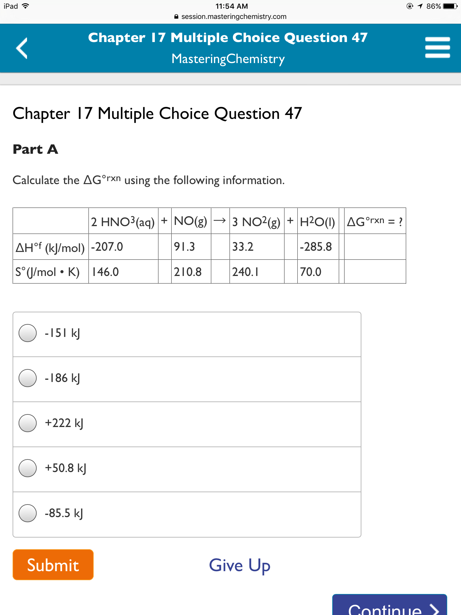 Solved Calculate the Delta G degree^rxn using the following | Chegg.com