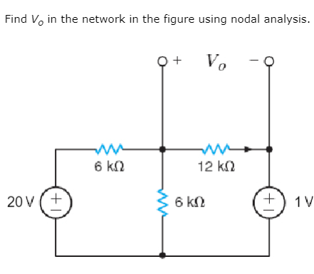 Solved Find Vo in the network in the figure using nodal | Chegg.com