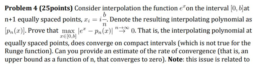 Solved Problem 4 (25points) Consider interpolation the | Chegg.com