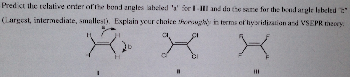 Solved Predict the relative order of the bond angles labeled | Chegg.com