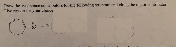 Solved Draw the resonance contributors for the following | Chegg.com