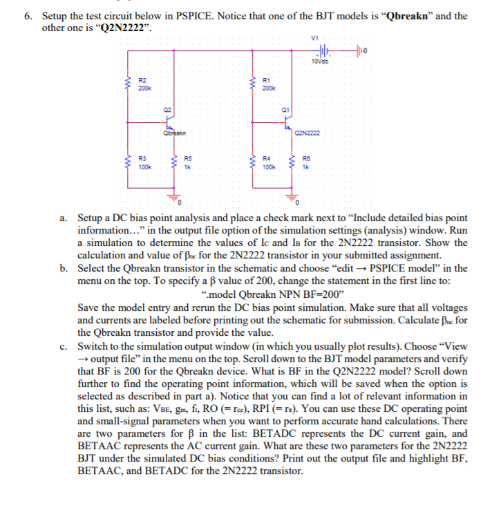 6. Setup the test circuit below in PSPICE. Notice | Chegg.com
