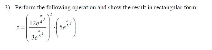 Solved 3) Perform the following operation and show the | Chegg.com