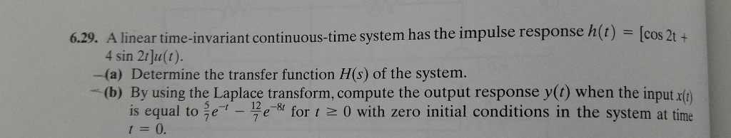 Solved A linear time-invariant continuous-time system has | Chegg.com