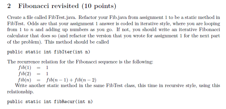 Solved 2 Fibonacci revisited (10 points) Create a file | Chegg.com
