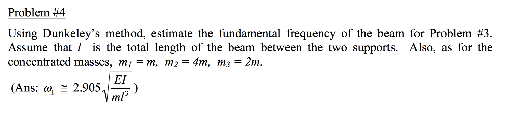 Solved Using Dunkeley's method, estimate the fundamental | Chegg.com Solved Using Dunkeley's method, estimate the fundamental | Chegg.com