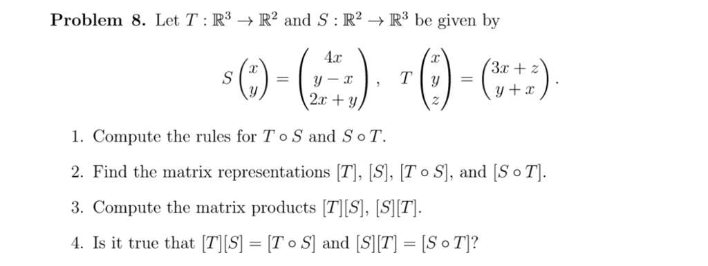 Solved Let T: R^3 rightarrow R^2 and S: R^2 rightarrow R^3 | Chegg.com