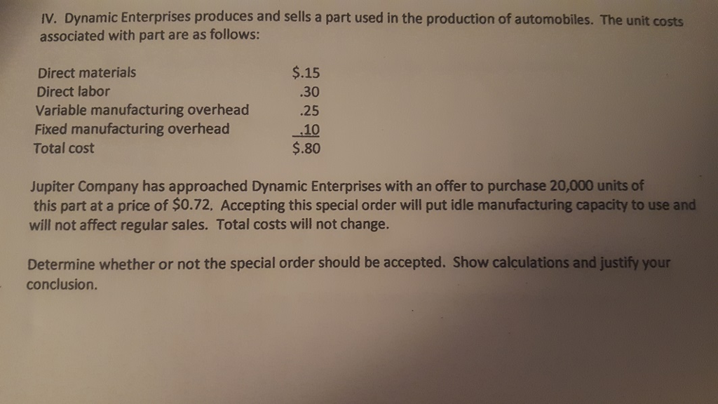 Solved Dynamic Enterprises produces and sells a part used In | Chegg.com