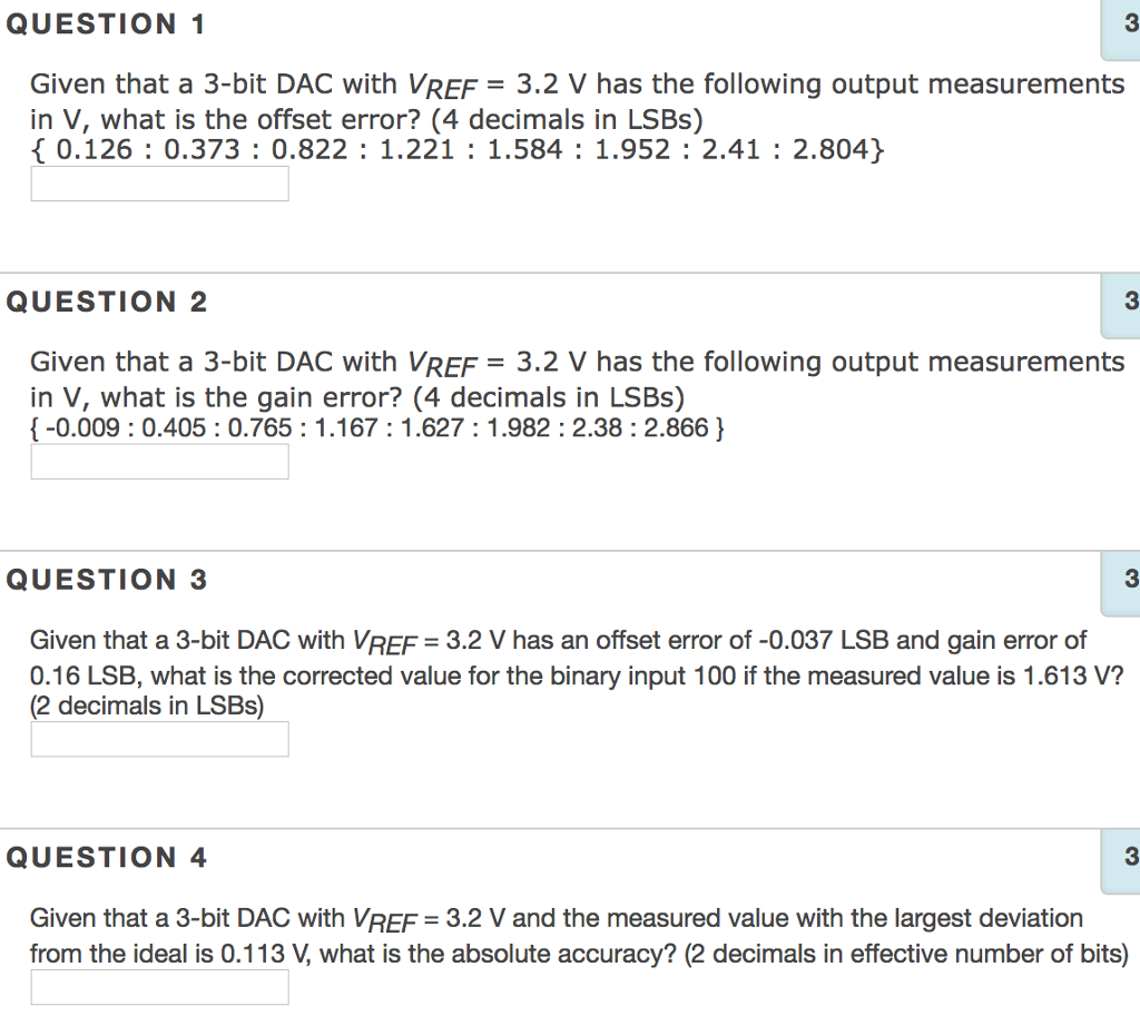 Solved Question 1 3 Given That A 3 Bit Dac With Vref 3 2 V