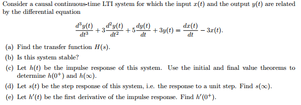 Solved Consider a causal continuous-time LTI system for | Chegg.com