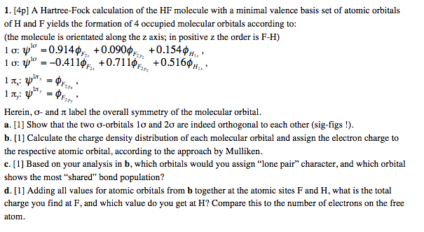 A Hartree-Fock calculation of the HF molecule with a | Chegg.com