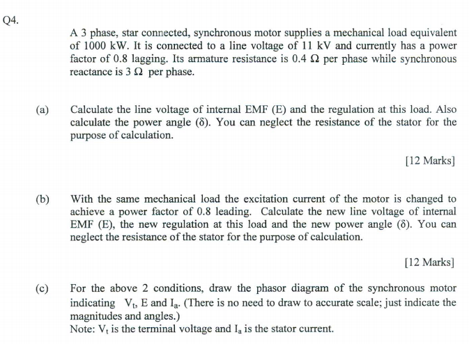 Solved Q4. A 3 phase, star connected, synchronous motor | Chegg.com